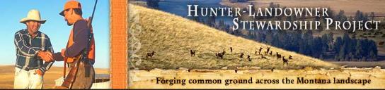 Hunter-Landowner Stewardship Project | Montana FWP